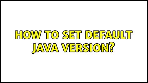 How To Set Default Java Version Youtube