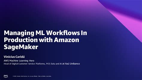 AWS Heroes In 15 Managing ML Workflows In Production With Amazon