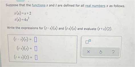 [solved] suppose that the functions s and t are defined for all real numbers course hero