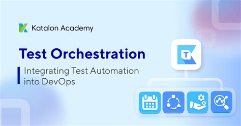 test orchestration integrating test automation into devops
