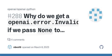 Why Do We Get A Openai Error InvalidRequestError If We Pass None To