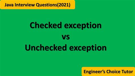 Checked Exception Vs Unchecked Exception Java Interview Question
