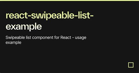 React Swipeable List Example Codesandbox