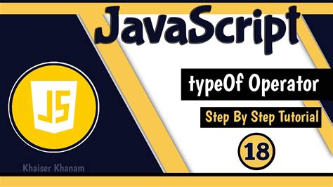 typeof operator javascript tutorial for beginners tutorial 18 youtube