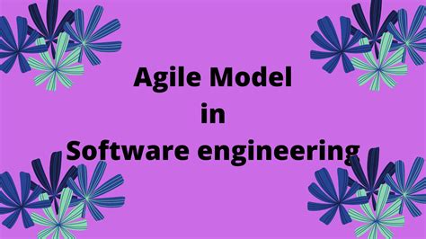 agile model in software engineering easytechnotes
