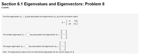 solved section 6 1 eigenvalues and eigenvectors problem 8