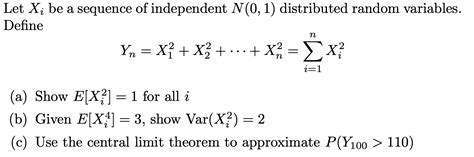 solved let xi be a sequence of independent n 0 1