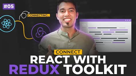 Redux Toolkit 5 Let S Connect React With Redux Toolkit To Access