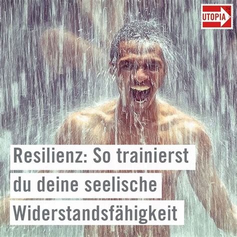 Resilienz Die Seelische Widerstandsfähigkeit Trainieren Seelisch Trainieren Gelassenheit Lernen
