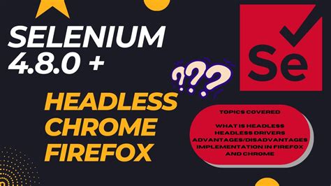Headless Browser In Selenium Run Test In Headless Mode In Selenium 4