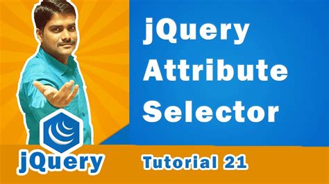 JQuery Attribute Selector JQuery Tutorial 21 YouTube