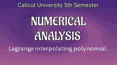 calicut university 5th semester core maths numerical analysis lagrange interpolating