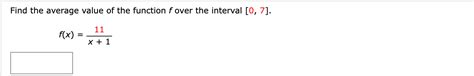 solved find the average value of the function f over the