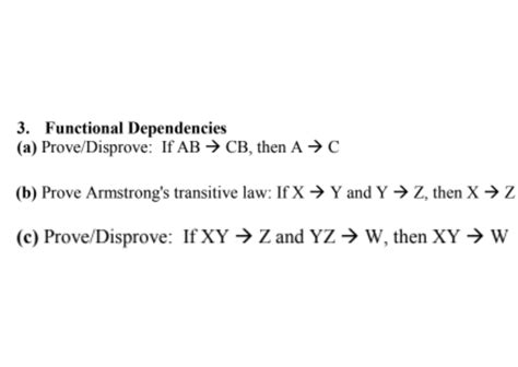 solved 3 functional dependencies a prove disprove if ab