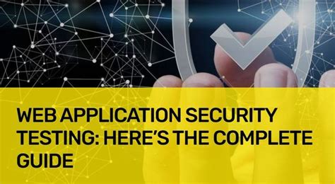 web application security testing here s the complete guide web application software