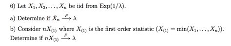 solved 6 let xi x2 xn be iid from exp 1 a a