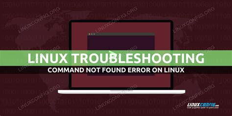 solving the command not found error on linux linux tutorials learn linux configuration
