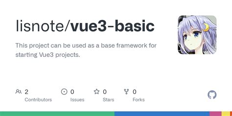 github lisnote vue3 basic this project can be used as a base framework for starting vue3