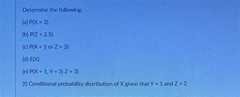 solved suppose that the random variables x y and z have
