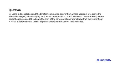 SOLVED Using Index Notation And The Einstein Summation Convention