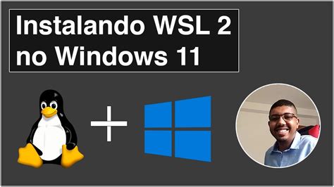 Instalando O Wsl No Windows Windows Terminal Youtube