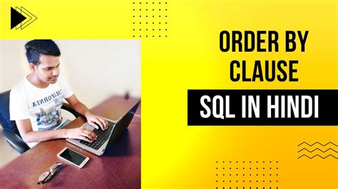 23 sort sql data in ascending and descending using order by in sql in hindi by ruchin kaushik