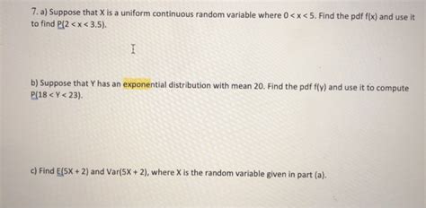 solved 7 a suppose that x is a uniform continuous random