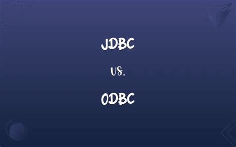 jdbc vs odbc what s the difference