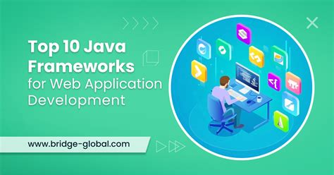 10 most popular java frameworks for web application development