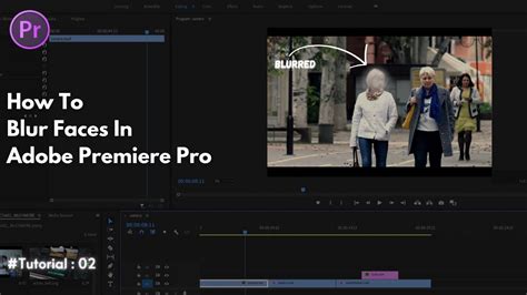 How To Easily Blur Moving Object In Adobe Premiere Pro Adobe Premiere