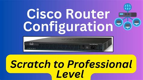 Cisco Router Configuration Step By Step How To Configure Cisco Router Cisco Router⛺ Youtube