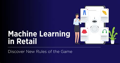 Machine Learning In Retail New Era Of ECommerce Velvetech