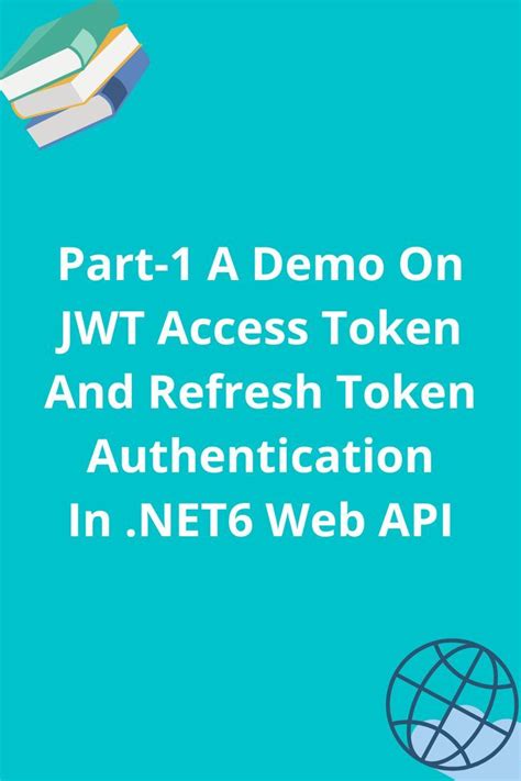 A Book Cover With The Words Part 1 Demo On Jwt Access Token And Refresh