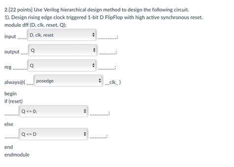 solved 2 [22 points] use verilog hierarchical design method