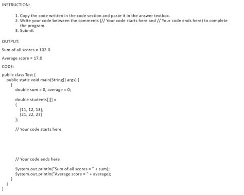 solved in java examine the incomplete program in the code