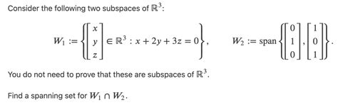 solved consider the following two subspaces of r3 х w1