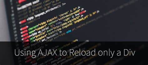 A Quick Easy Guide To Using AJAX To Reload Only A Div