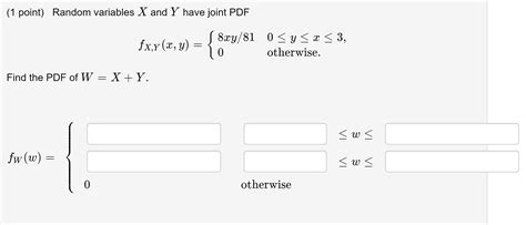 solved 1 point random variables x and y have joint pdf for