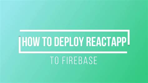 How To Deployhost React App To Firebase Youtube