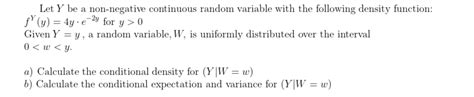 solved let y be a non negative continuous random variable