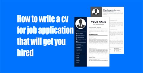 7 Best Steps How To Write A CV For Job Application That Will Get You