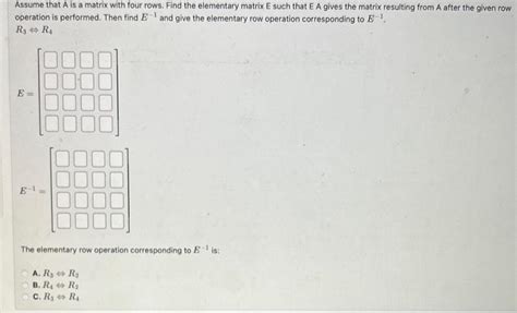 solved assume that a is a matrix with four rows find the