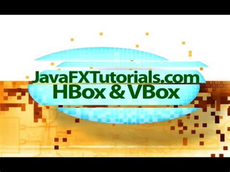 JavaFX Tutorial For Beginners HBox And VBox YouTube